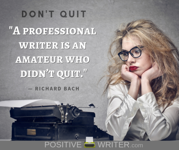 9 of the BEST Quotes on Writing Ever! | Positive Writer